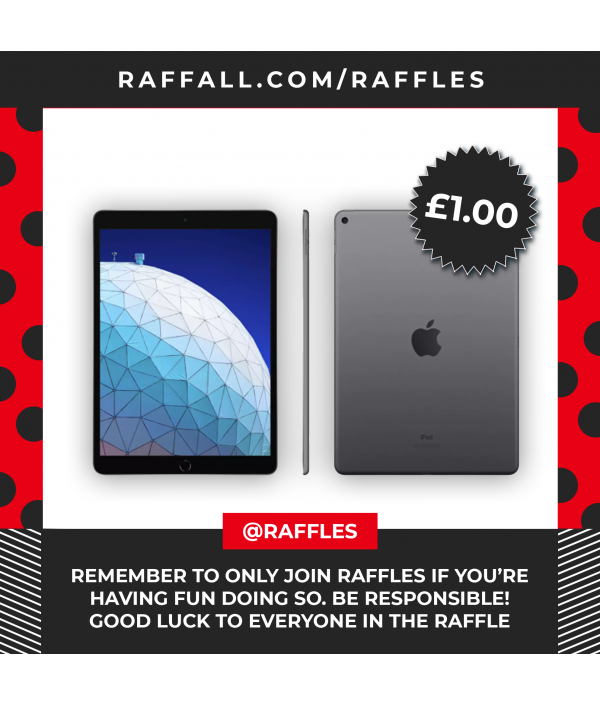 Enter Raffle to Win £1 Lucky Raffle - iPad Air 2019 hosted by Connor